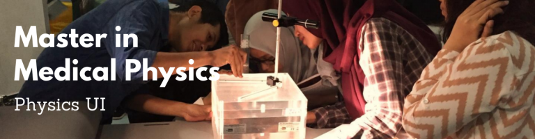 Master in Medical Physics Department of Physics